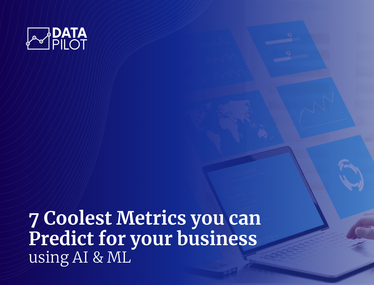 7 coolest metrics you can predict for your business using AI & ML